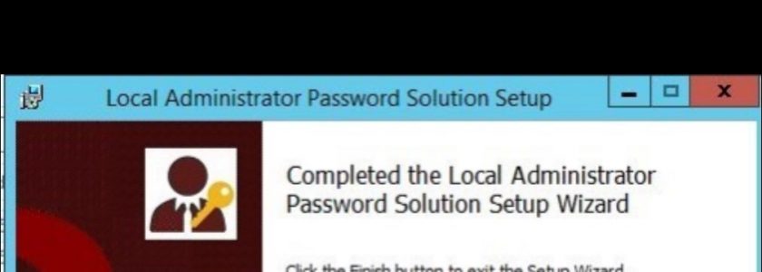 How to install Local Administrator Password Solution (LAPS)
